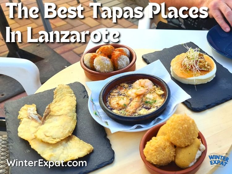 The Best Tapas Places In Lanzarote Winter Expat